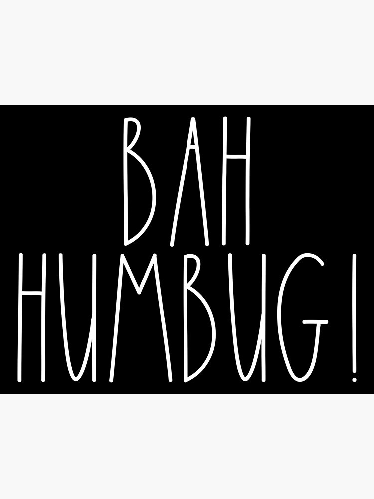 "Bah Humbug! White Rae Dunn Inspired Farmhouse" Poster for Sale by ...