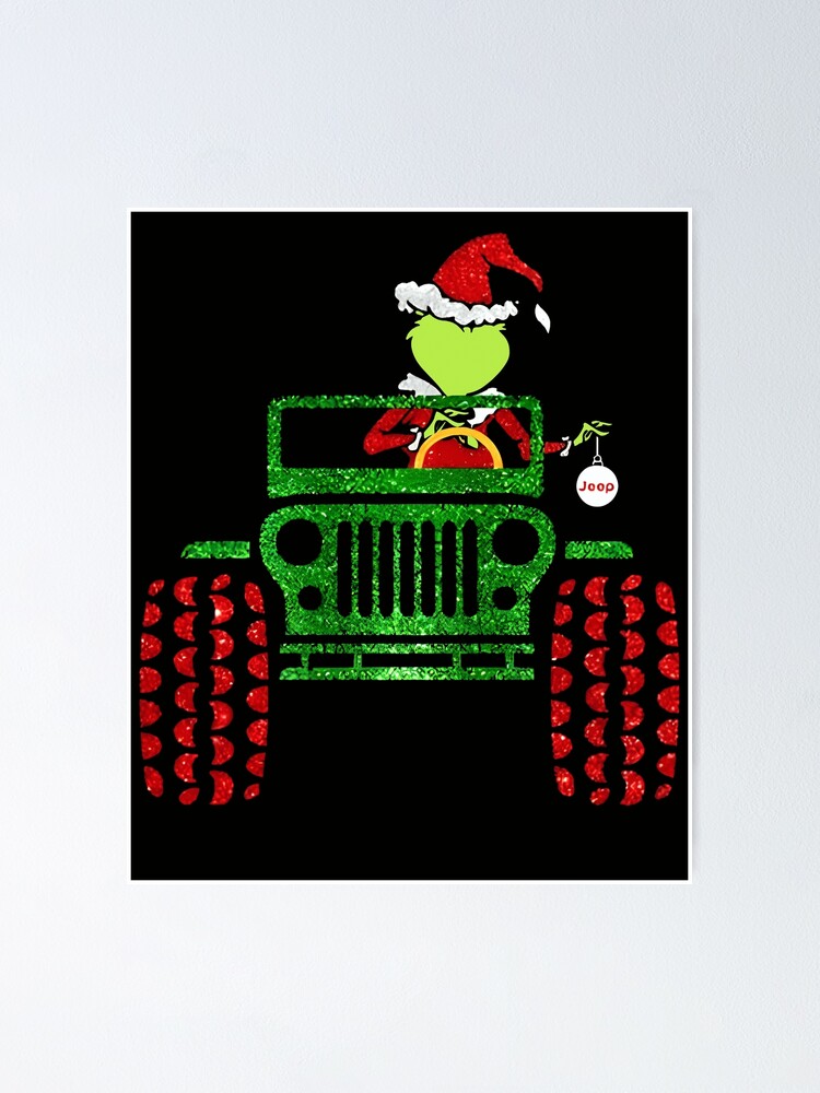 "grinch drive a car" Poster for Sale by AugustGottsc | Redbubble