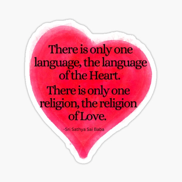 "Sathya Sai Quote / Language of the Heart, Religion of Love ...