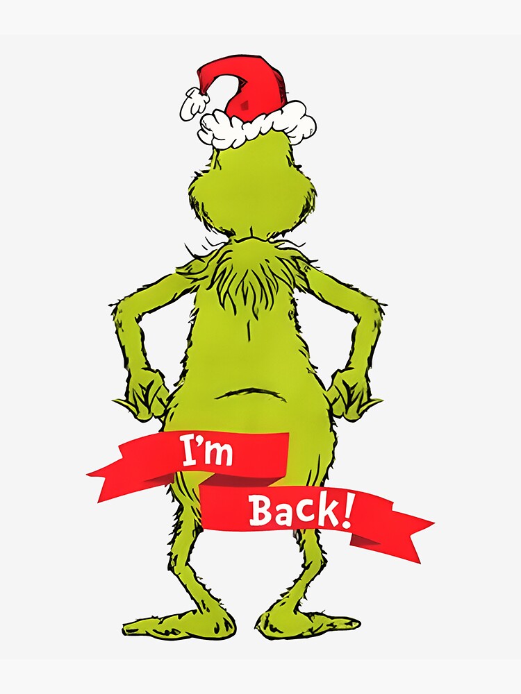"grinch Im back" Sticker for Sale by PeterSinger | Redbubble