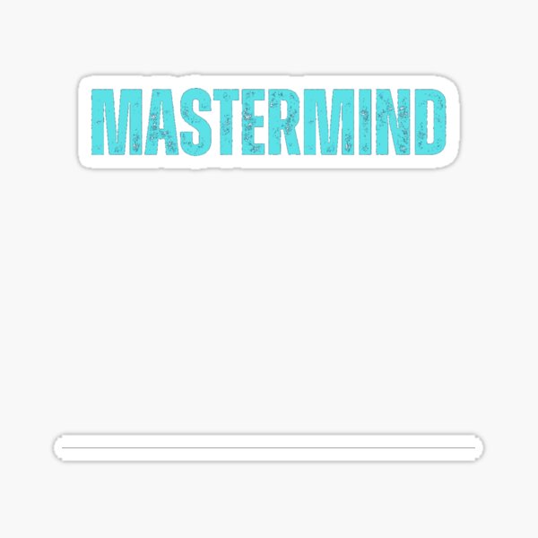"MASTERMIND" Sticker for Sale by Croxshank | Redbubble