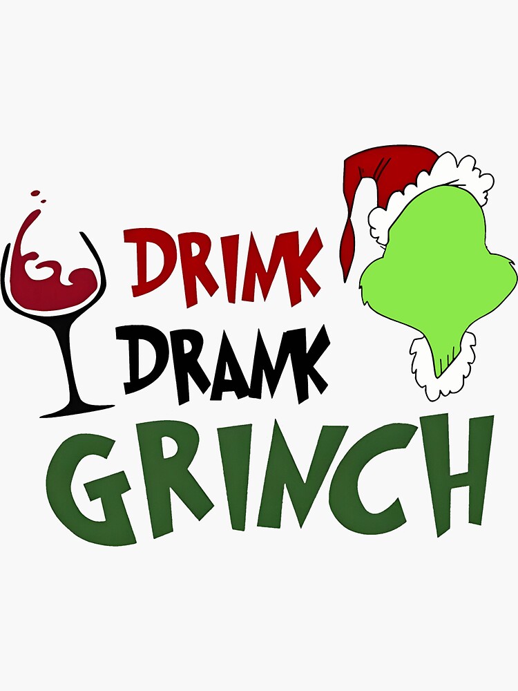"grinch drink alcohol" Sticker for Sale by KathrinHesse | Redbubble