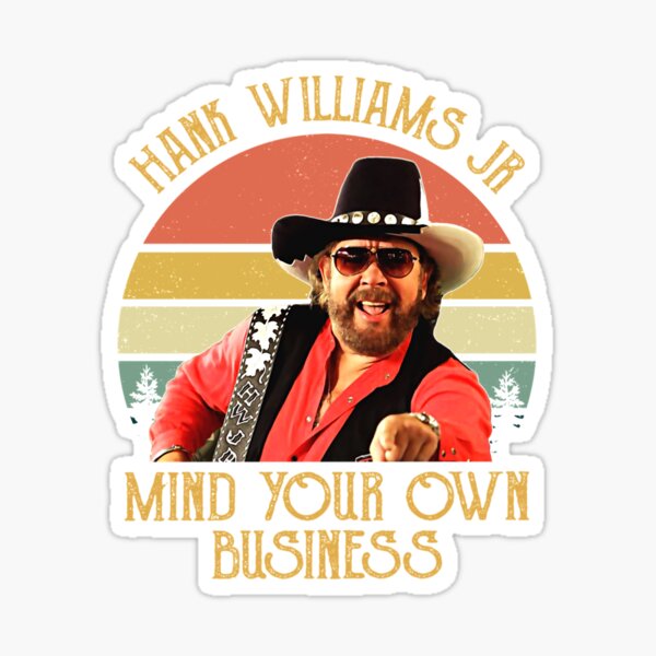"Hank Williams Jr Vintage 1986 Hank Williams Jr Mind Your Own Business ...