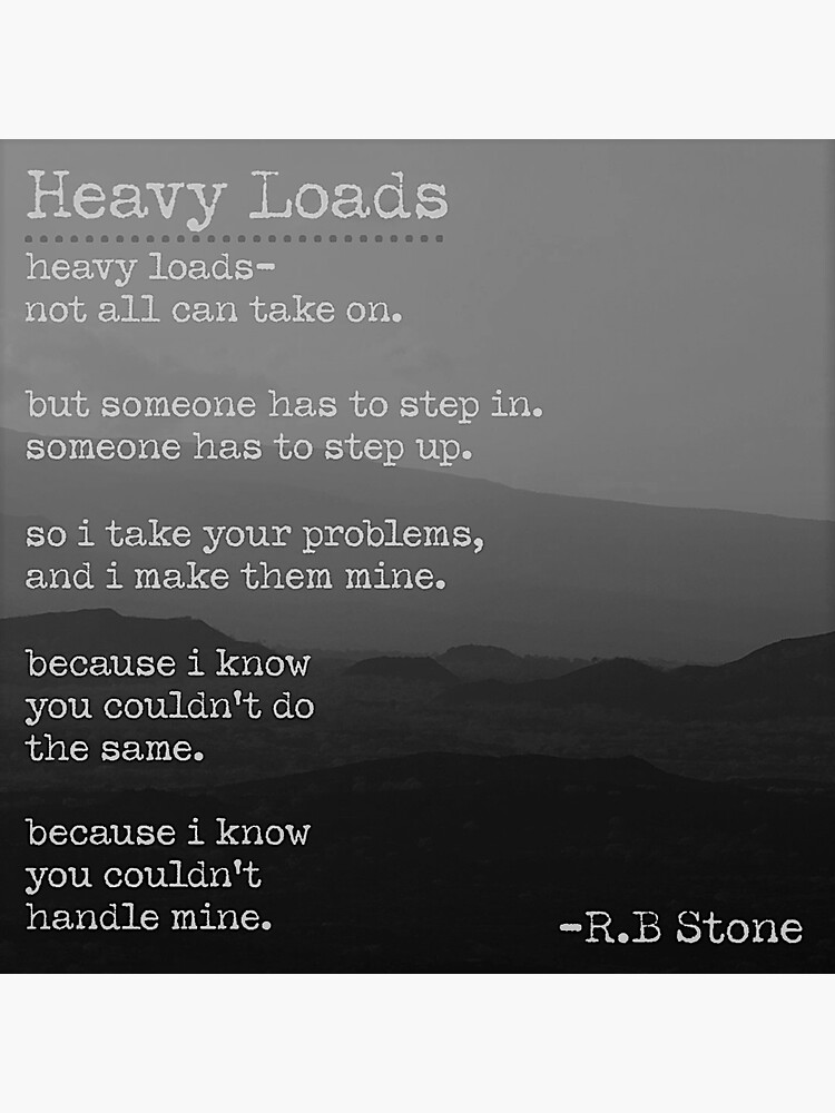 "Heavy Loads (Poem)" Sticker for Sale by RBStoneStore | Redbubble