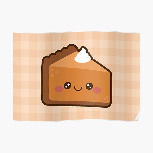 "Kawaii Pumpkin Pie Slice" Poster for Sale by MeggieNic | Redbubble