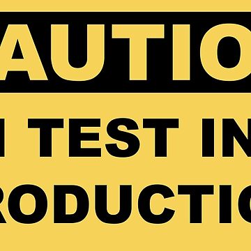 "I Test in Production - Funny Developer Caution Sign Design" Cap for ...