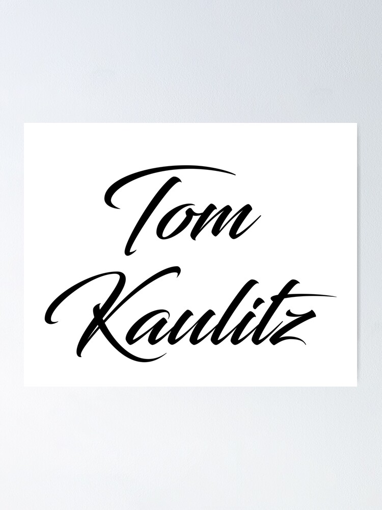 "Name - Tom Kaulitz (black)" Poster by eileendiaries | Redbubble