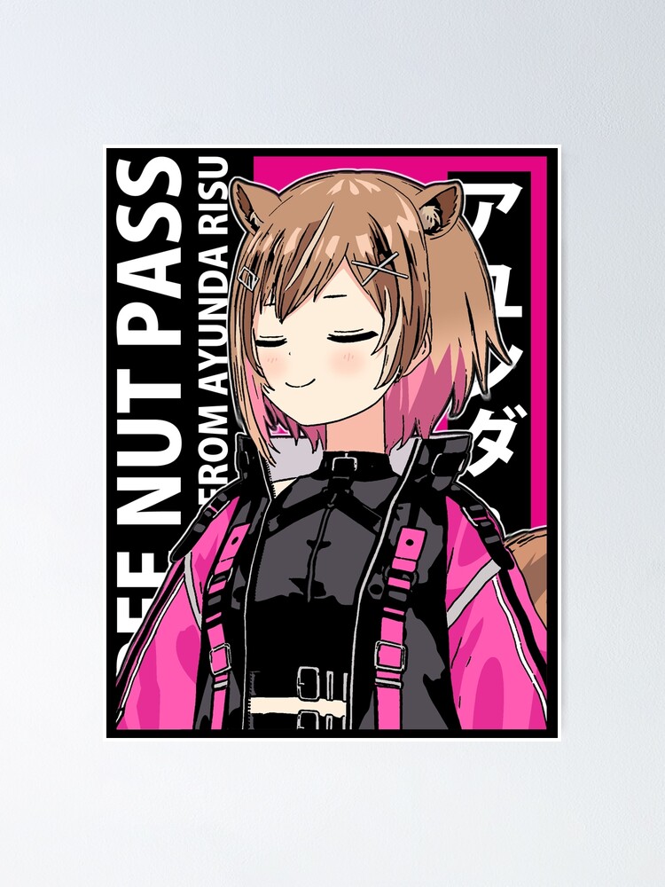"Ayunda Risu NNN Pass" Poster for Sale by UDTee | Redbubble