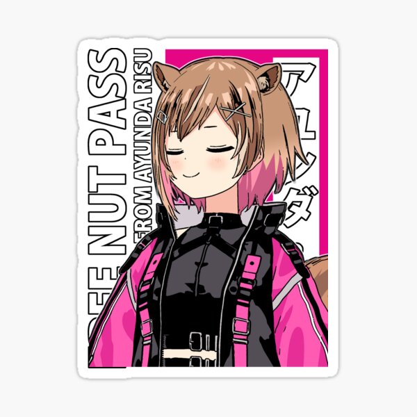 "Ayunda Risu NNN Pass" Sticker for Sale by UDTee | Redbubble