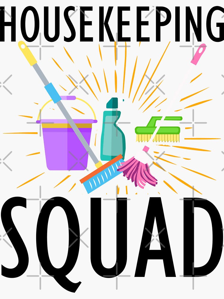 "Housekeeping Squad" Sticker for Sale by Frouza | Redbubble