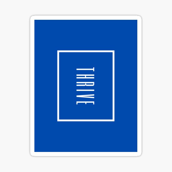 "Thrive" Sticker for Sale by Maniwarsi | Redbubble