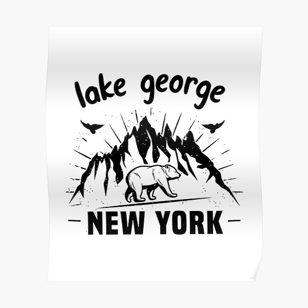 "Lake George New York Bear" Poster for Sale by streetx | Redbubble