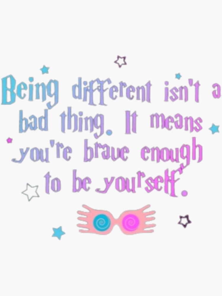 "Being different is no bad thing " Sticker for Sale by ArchilesQ ...