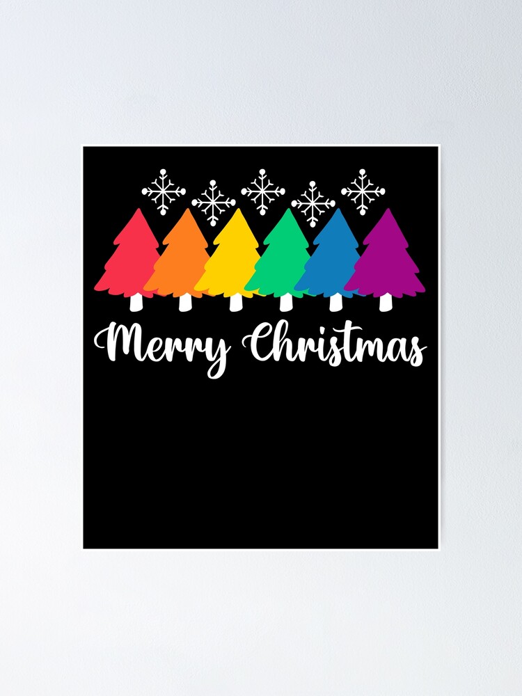 "LGBT Rainbow Merry Christmas Trees" Poster for Sale by koenluipaard ...