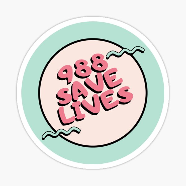 "Suicide prevention lifeline number hotline 988" Sticker for Sale by ...