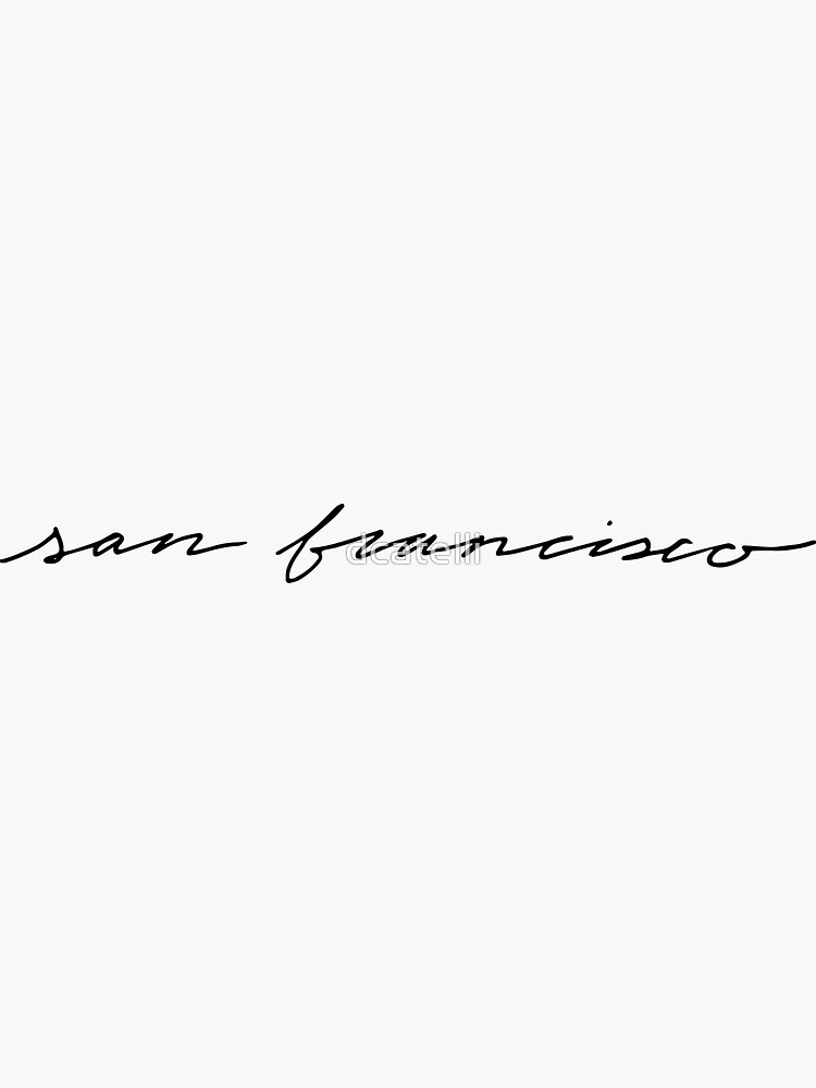"San Francisco Hand Lettering" Sticker by dcatelli | Redbubble