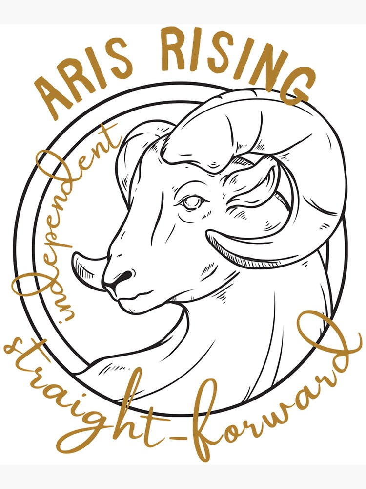 "Aries Rising - practical and consistent - zodiac sign " Poster for ...