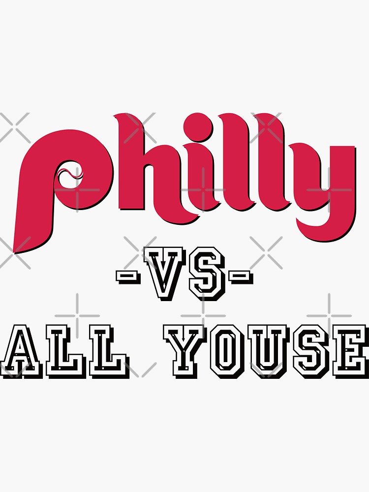 "Philly Vs All Youse Funny Philadelphia Slang" Sticker for Sale by ...