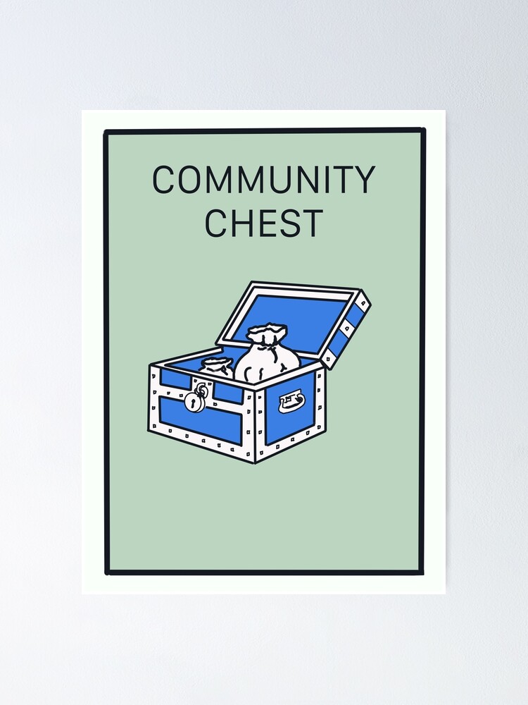 "Community Chest" Poster for Sale by nickclarkeart | Redbubble