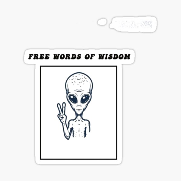 "FREE Wards Men's Words Of Wisdom" Sticker for Sale by lionjak | Redbubble