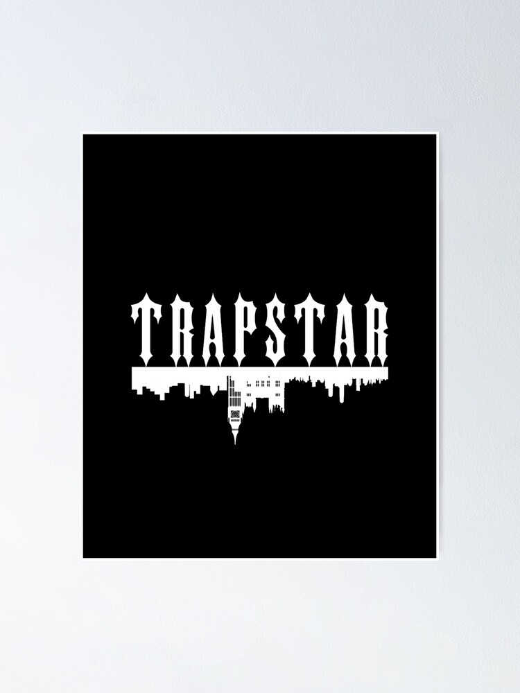 "TRAPSTAR LONDON" Poster for Sale by KHADAT | Redbubble