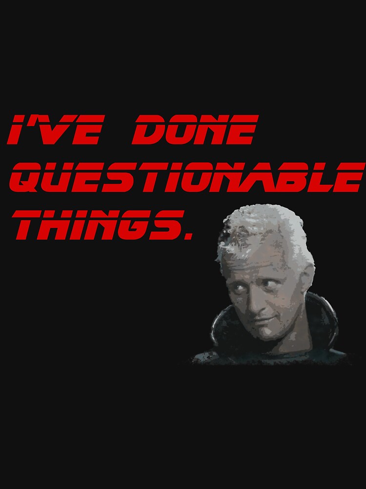 "I've done questionable things" Essential T-Shirt for Sale by ...