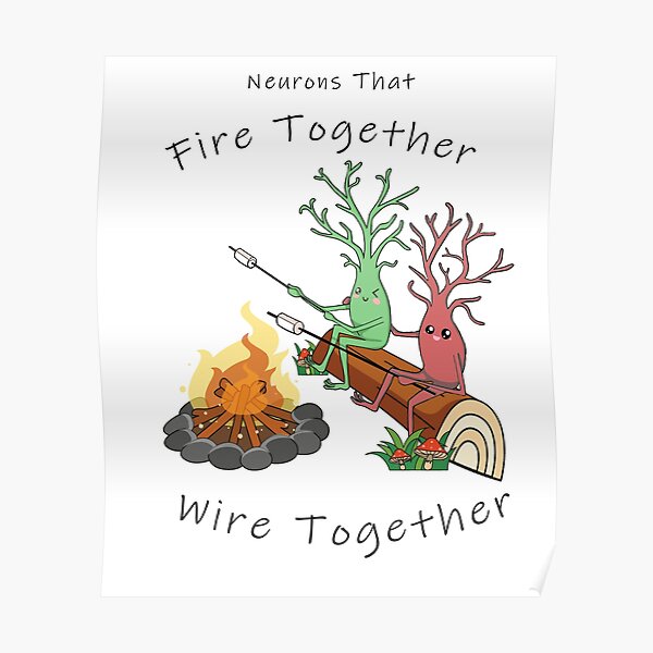 "Neurons that fire together wire together" Poster for Sale by bouberri ...
