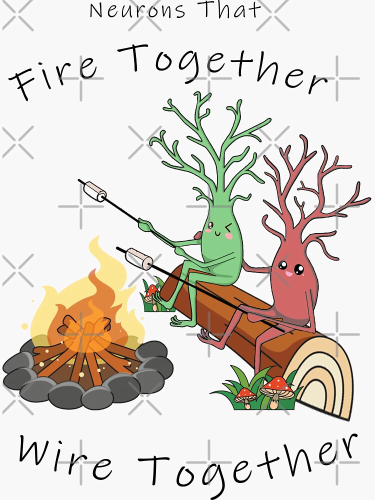 "Neurons that fire together wire together" Sticker for Sale by bouberri ...