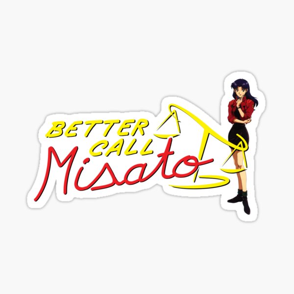 "Better call Misato" Sticker for Sale by SandAshop | Redbubble