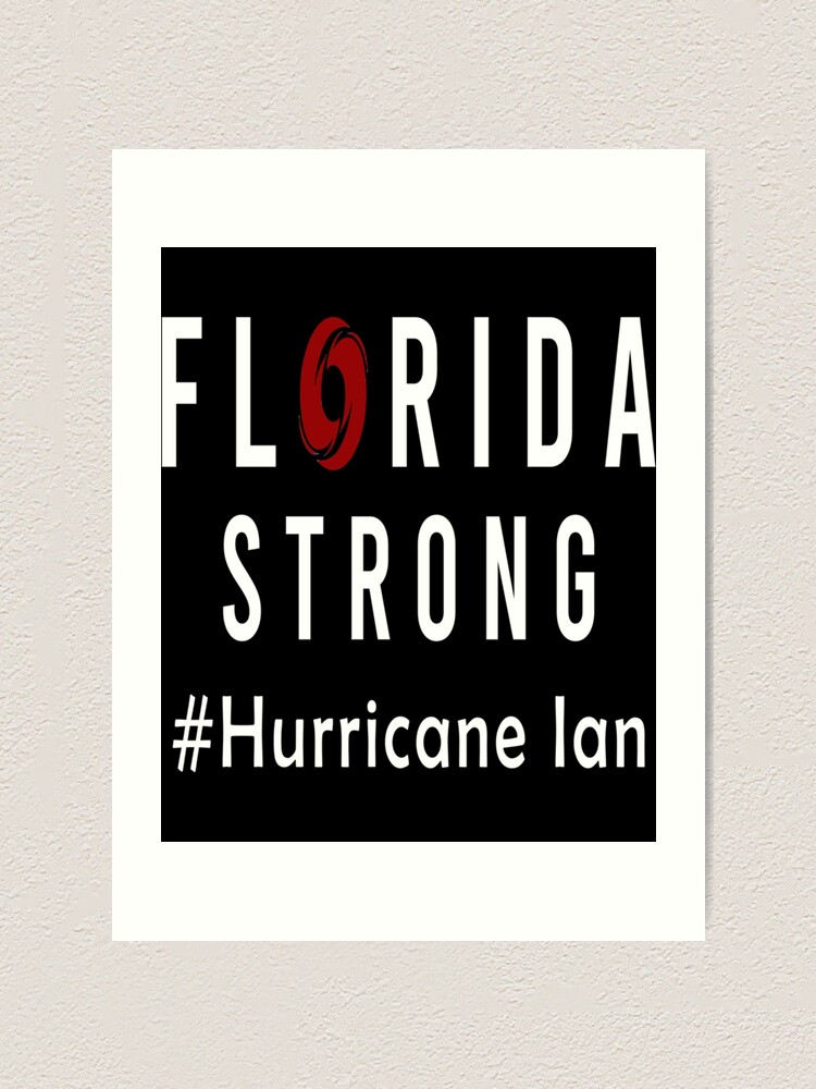 "Hurricane Ian, Hurricane Strong, Florida Strong, Hurricane Ian Support ...