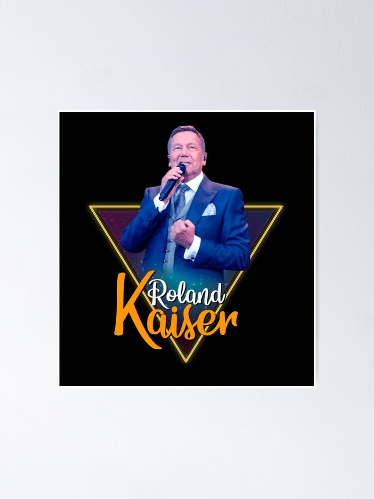 "Roland Kaiser" Poster for Sale by sayedmossad | Redbubble