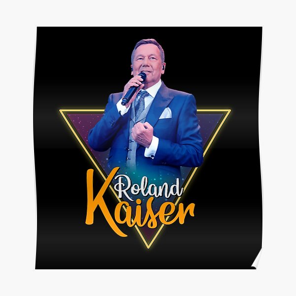 "Roland Kaiser" Poster for Sale by sayedmossad | Redbubble