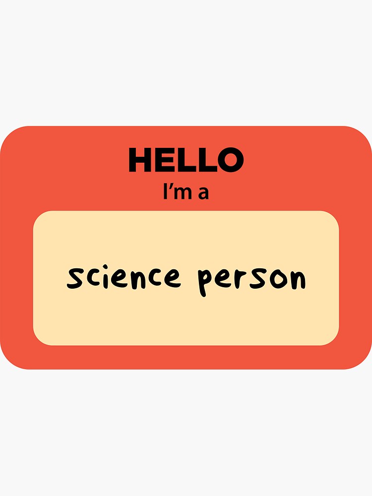 "Hello I'm a science person" Sticker for Sale by BambaluniDegla | Redbubble