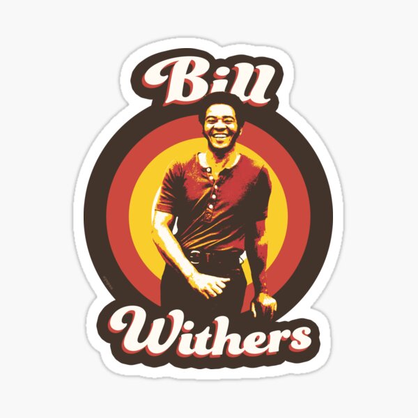 "Bill Withers 70s Funky Soul" Sticker for Sale by eyepoo | Redbubble