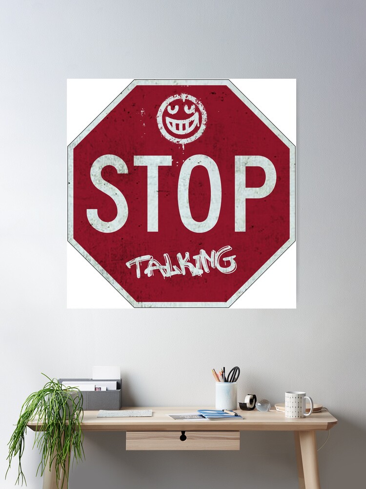 Stop Talking Sign