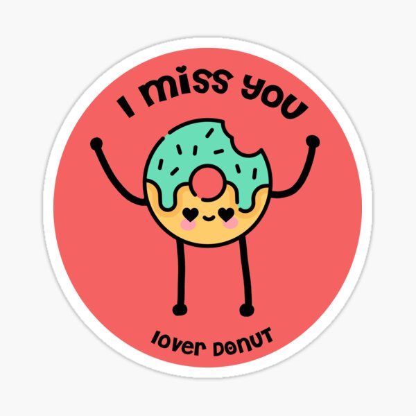 "Lover Donut - I Miss You" Sticker for Sale by brasevko | Redbubble