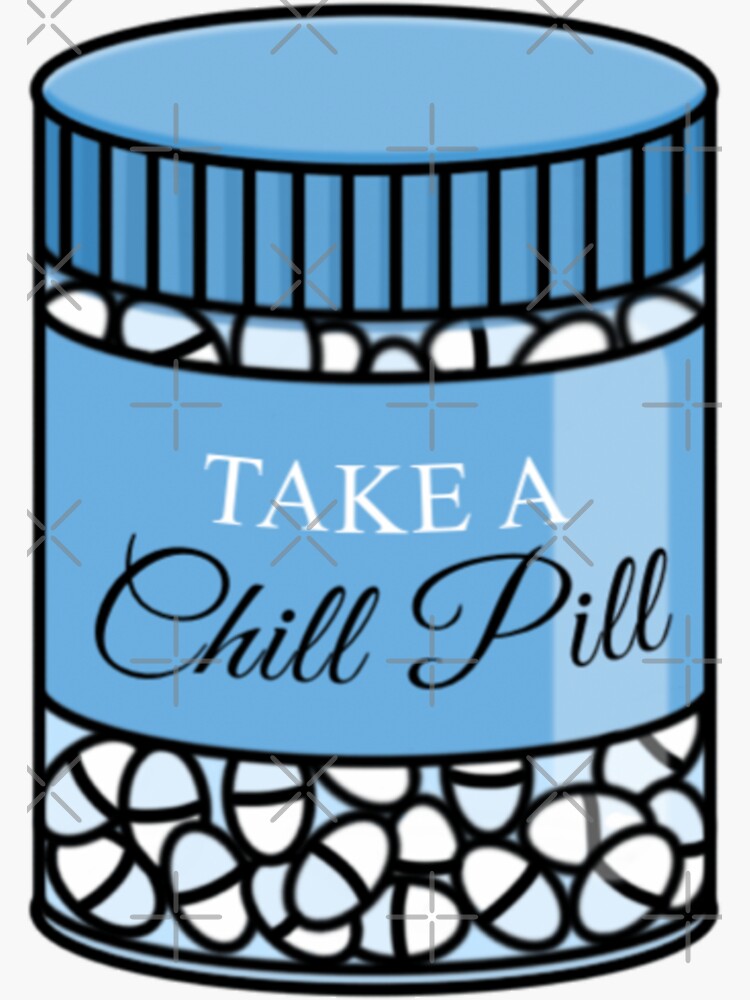 "Take A Chill Pill" Sticker for Sale by radiantdark | Redbubble