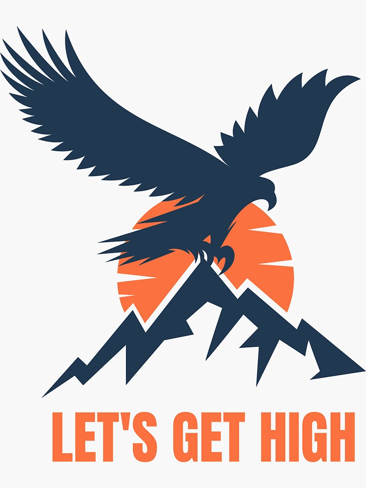 "Let's Get High" Sticker for Sale by nacidon | Redbubble