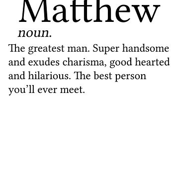"Funny Matthew Name Gift Matthew Name Definition" Sticker for Sale by ...