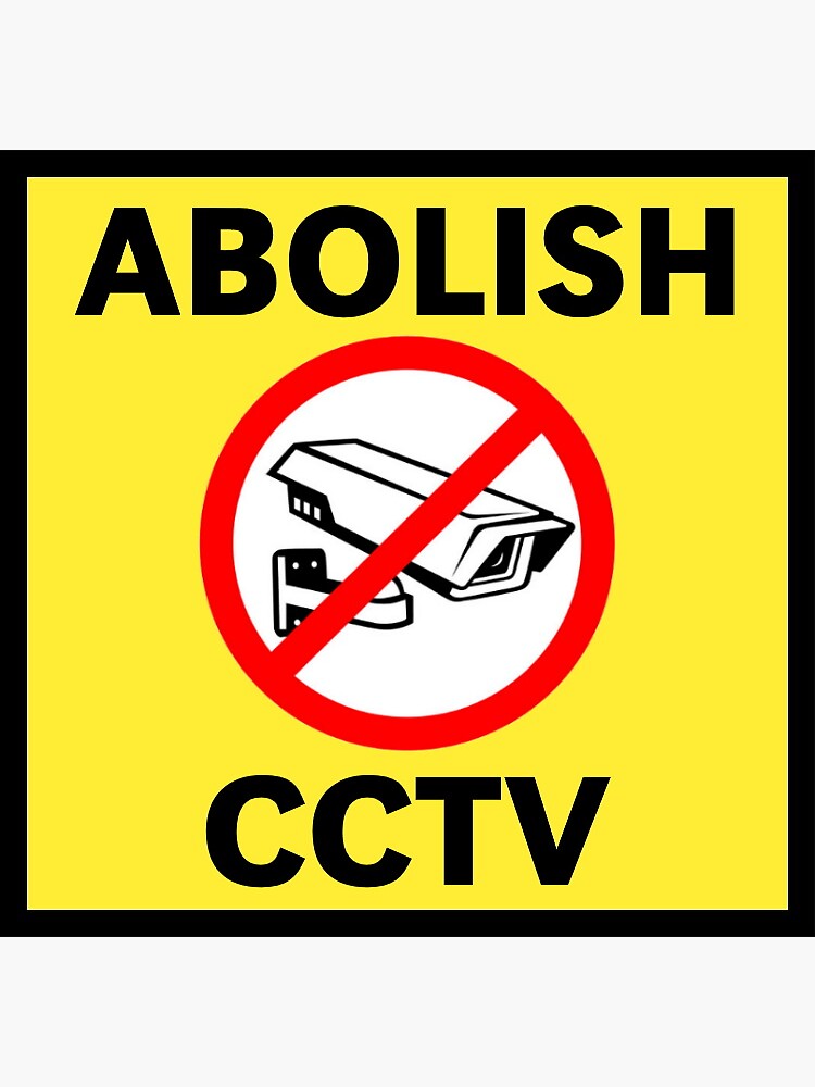 "ABOLISH CCTV" Sticker for Sale by deafl | Redbubble