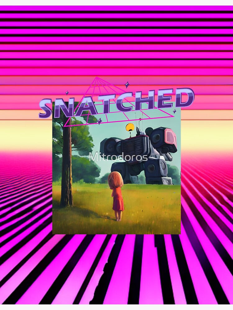 "Snatched" Sticker for Sale by Mitrodoros | Redbubble