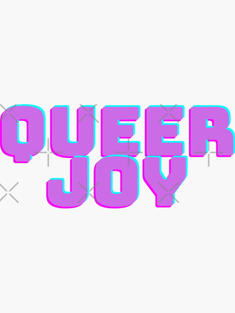 "Queer Joy | Pride" Sticker for Sale by ArtistVenus | Redbubble