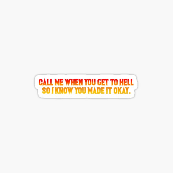 "Call Me" Sticker for Sale by Riles Kennedy | Redbubble
