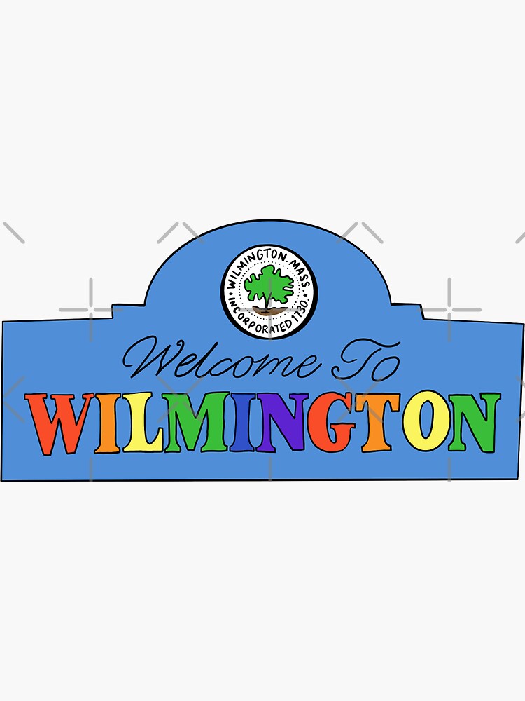 "Welcome to Wilmington Town Sign" Sticker for Sale by NikkIsDead ...