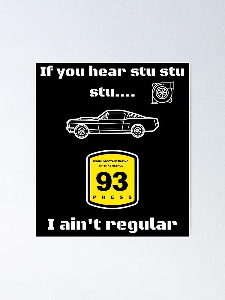 "Premium Gas | 93 High Octane | Funny Car Design" Poster for Sale by ...