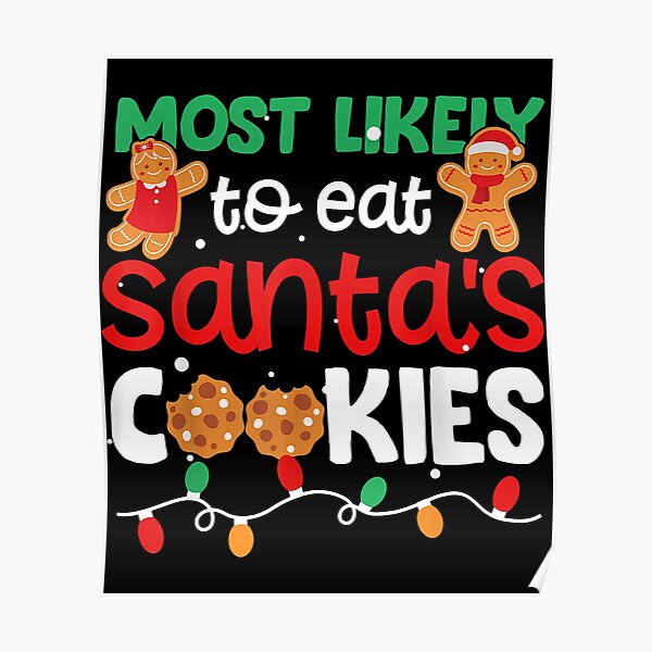 Póster «Lo más probable es que coma las galletas de Papá Noel Pijama de ...