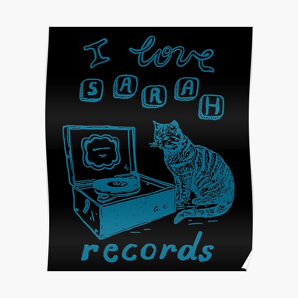 "i love sarah records" Poster for Sale by navissaaa | Redbubble