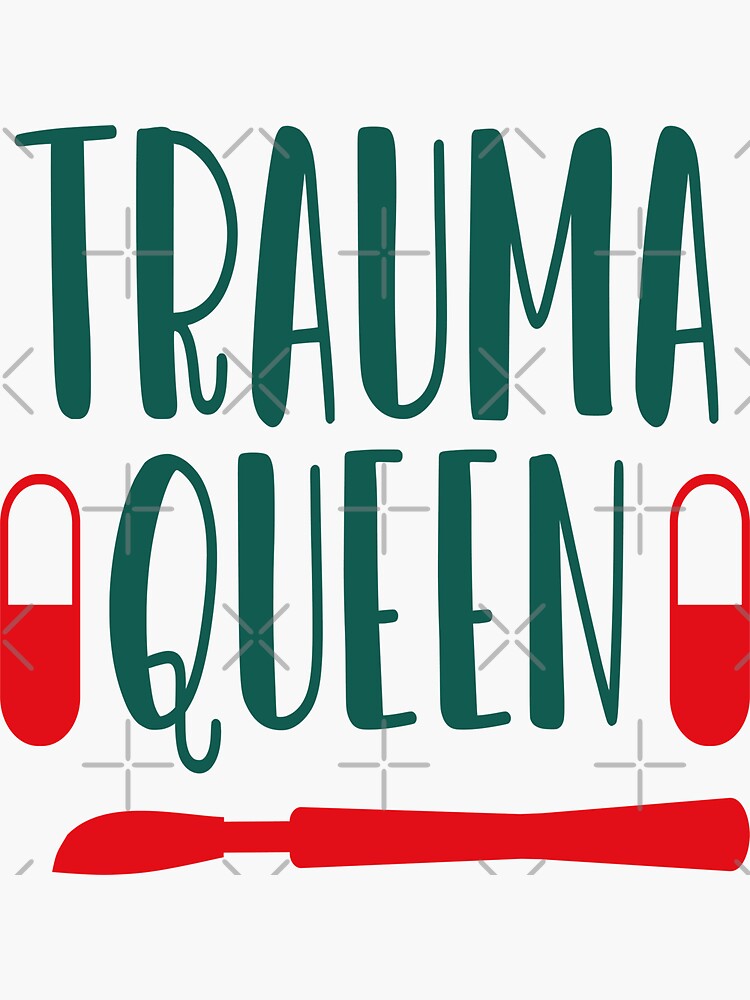 "Trauma Queen" Sticker for Sale by PIxood | Redbubble