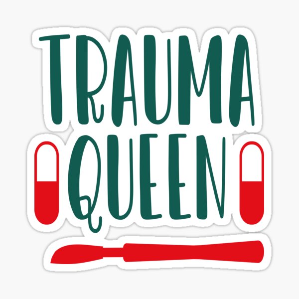 "Trauma Queen" Sticker for Sale by PIxood | Redbubble