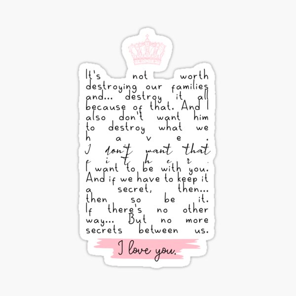 "if we have to keep it a secret, then... then so be it. If there's no ...